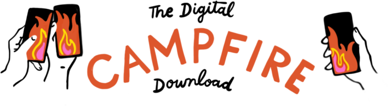 Sharing The Digital Campfire - Producers Stories